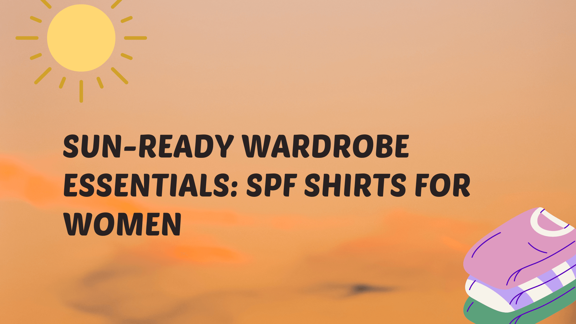 Sun-Ready Wardrobe Essentials: SPF Shirts for Women - CampingComfortably